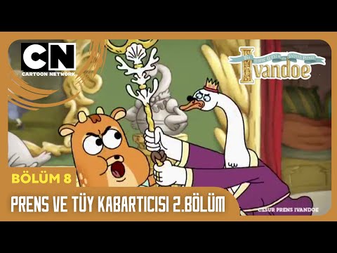 Cesur Prens Ivandoe | 8.Bölüm | Prens ve Tüy Kabartıcısı 2.Bölüm | TAM BÖLÜM