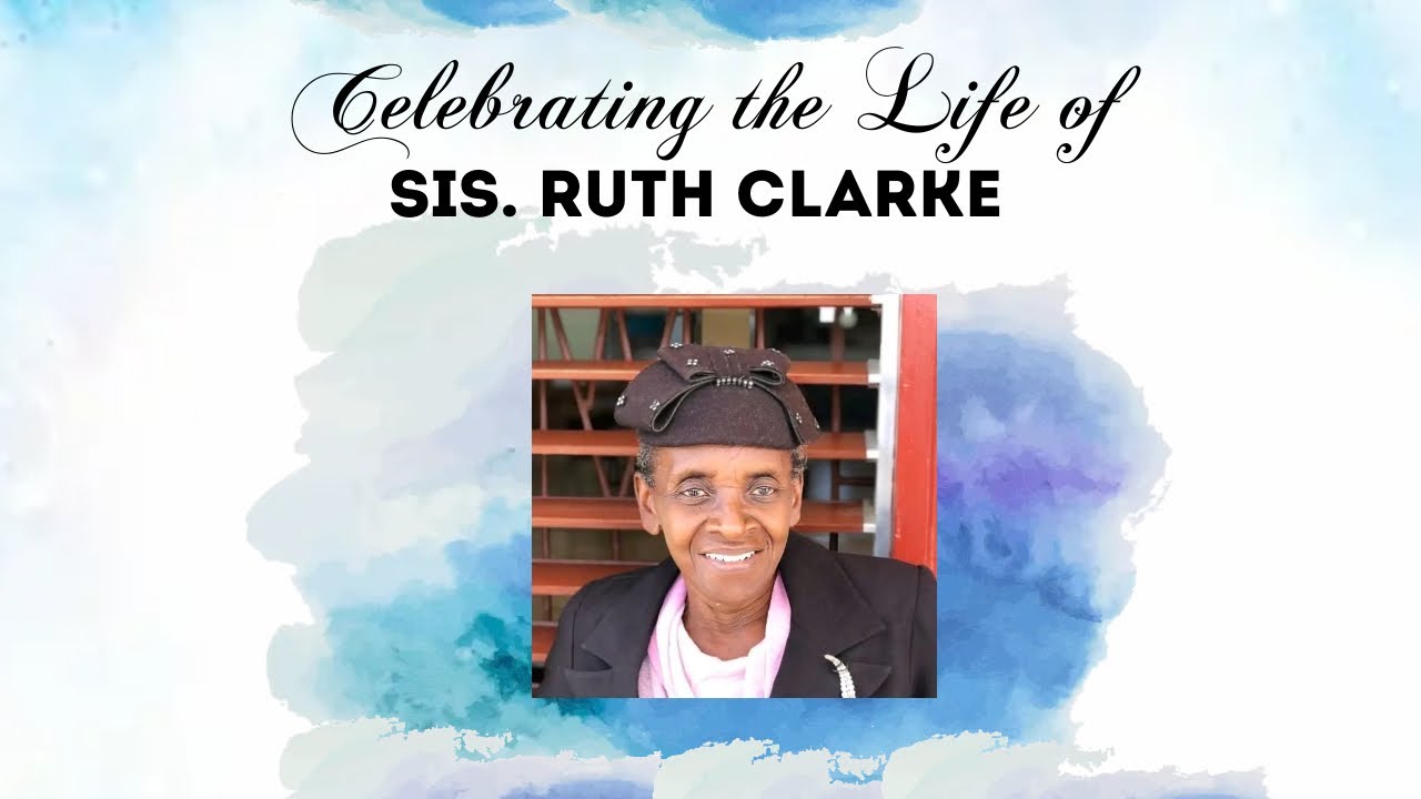Celebrating the Life of Sis. Ruth Clarke | Jan 27, 2022 - YouTube