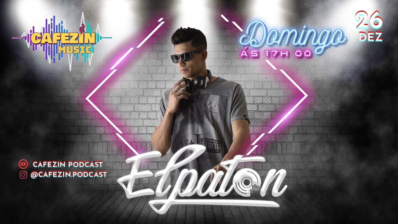 LIVE SHOW 01 | 🎧 DJ ELPATON | CAFEZIN MUSIC - YouTube