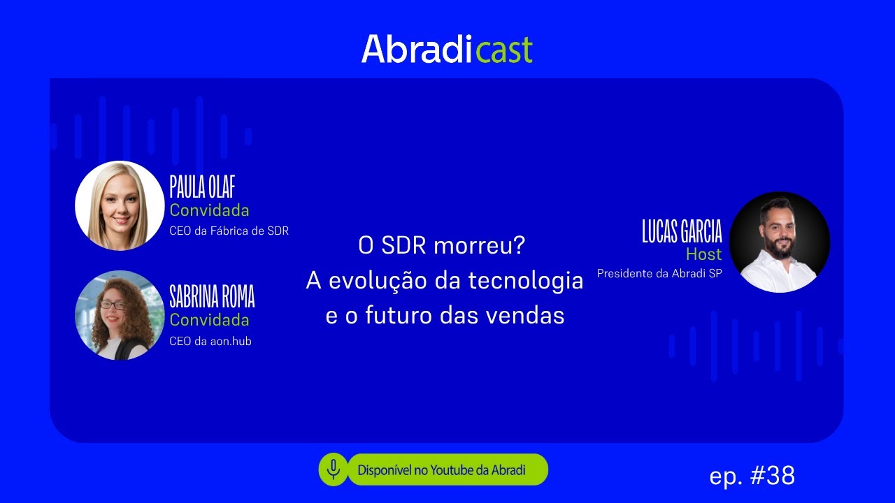 Abradi Cast convida Paula Olaf e Sabrina Roma | O SDR morreu? O futuro ...