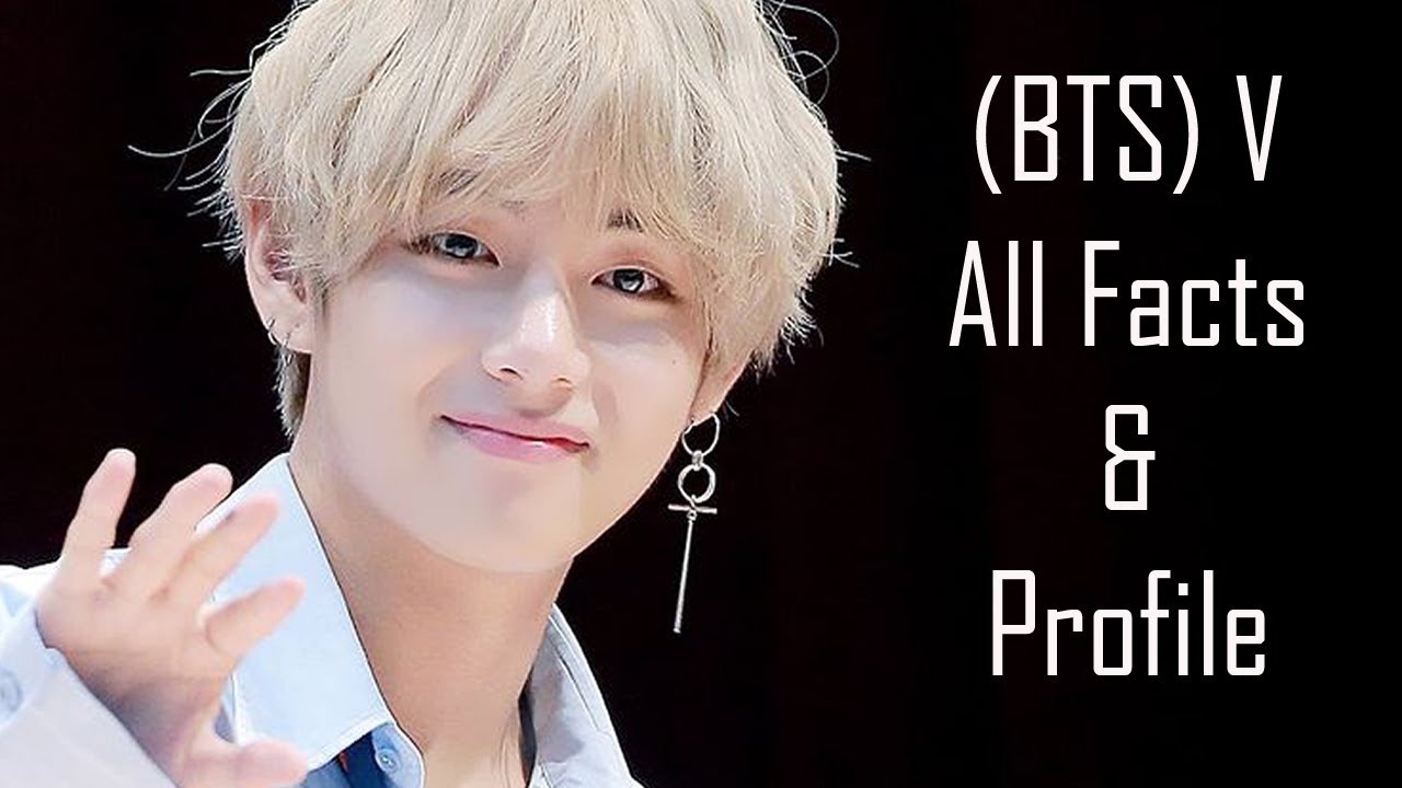 [K-POP] All facts & profile about V (BTS) - YouTube