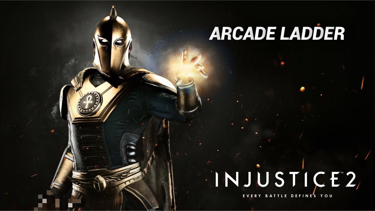 Injustice 2 ARCADE LADDER Doctor Fate AKA Fate - YouTube