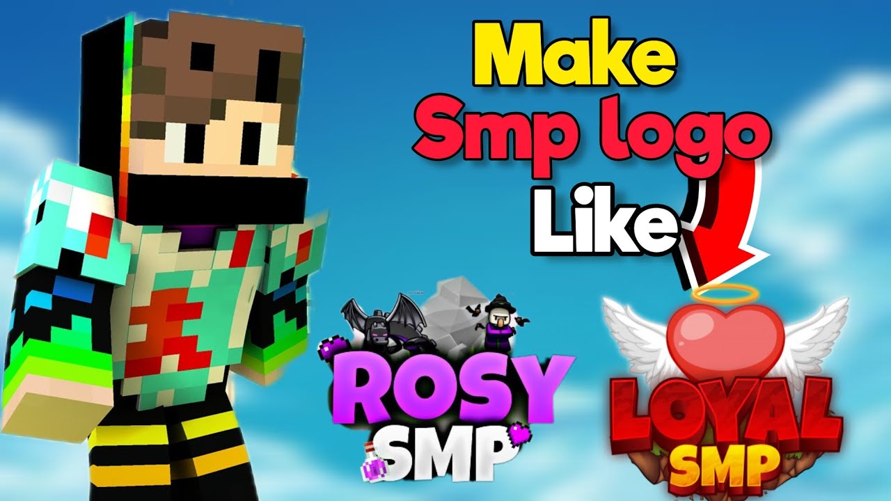 MAKE SMP LOGO LIKE FT- ROSY SMP /LOYAL SMP / LAPTA SMP - YouTube