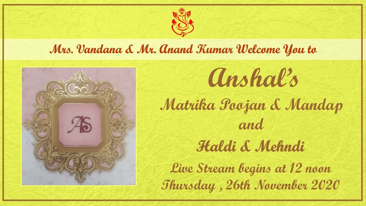 Anshal Anand's Matrika Poojan, Mandap, Haldi and Mehndi Ceremony - YouTube