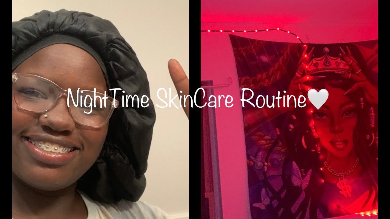 NighTime SkinCare Routine - YouTube