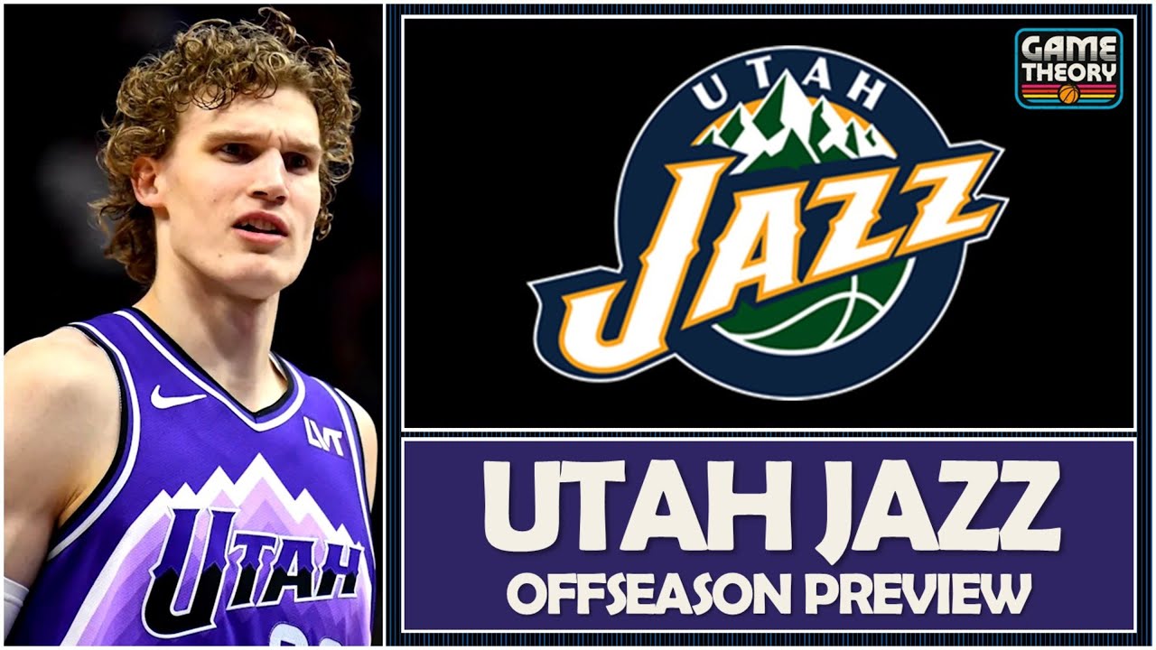 Utah Jazz | Game Theory Offseason Preview - YouTube
