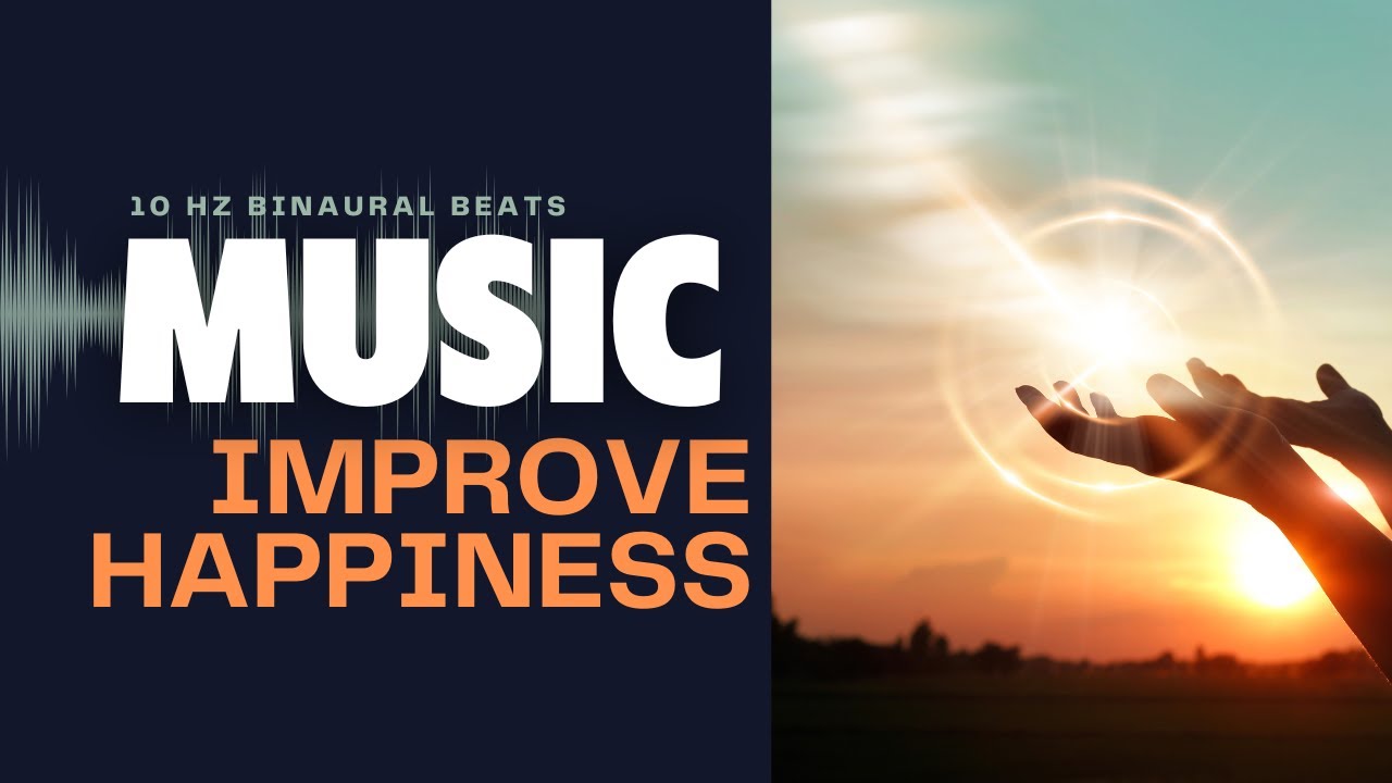 10 Hz Frequency Happiness and Optimism Boost Serotonin Reduce Anxiety ...
