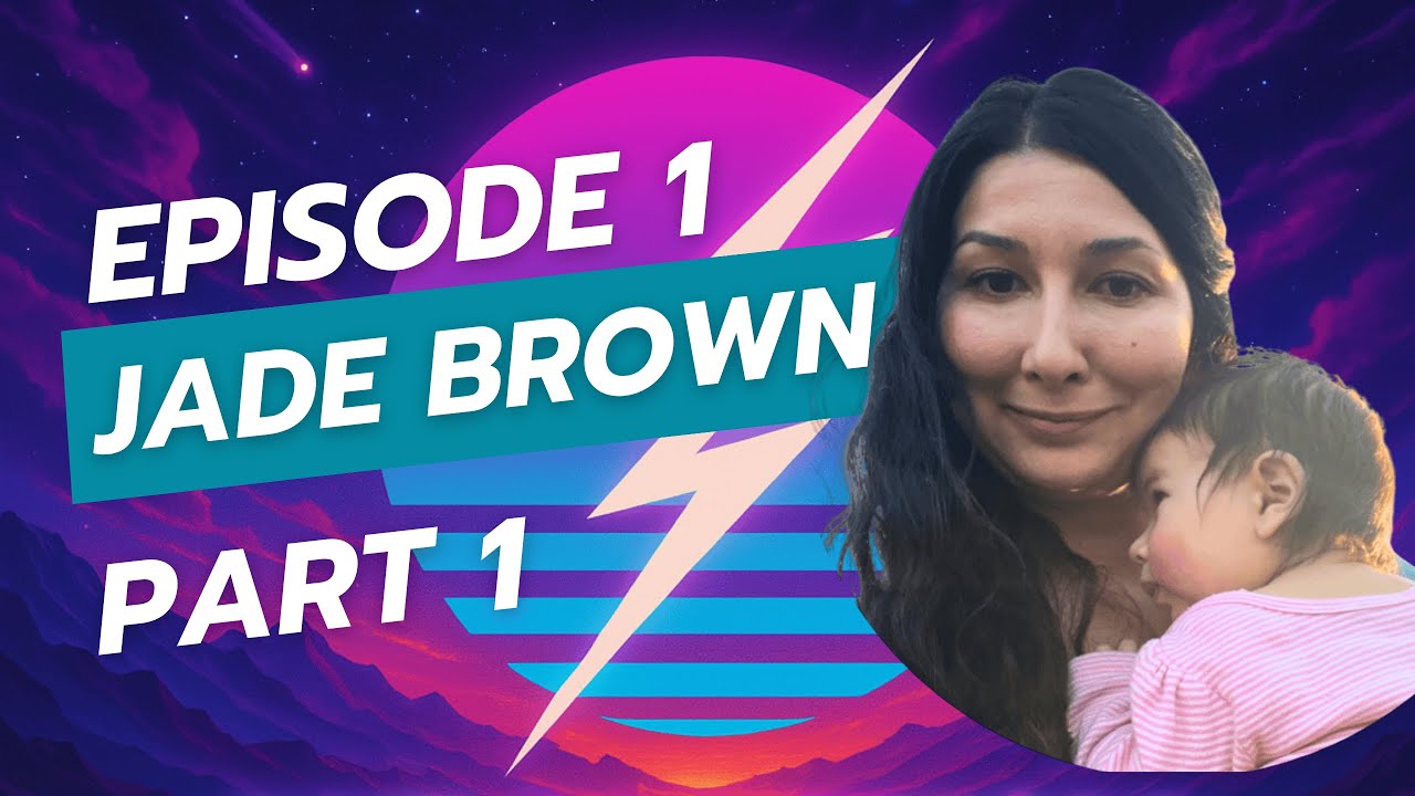 Episode 1 (Part 1): Jade Brown - YouTube