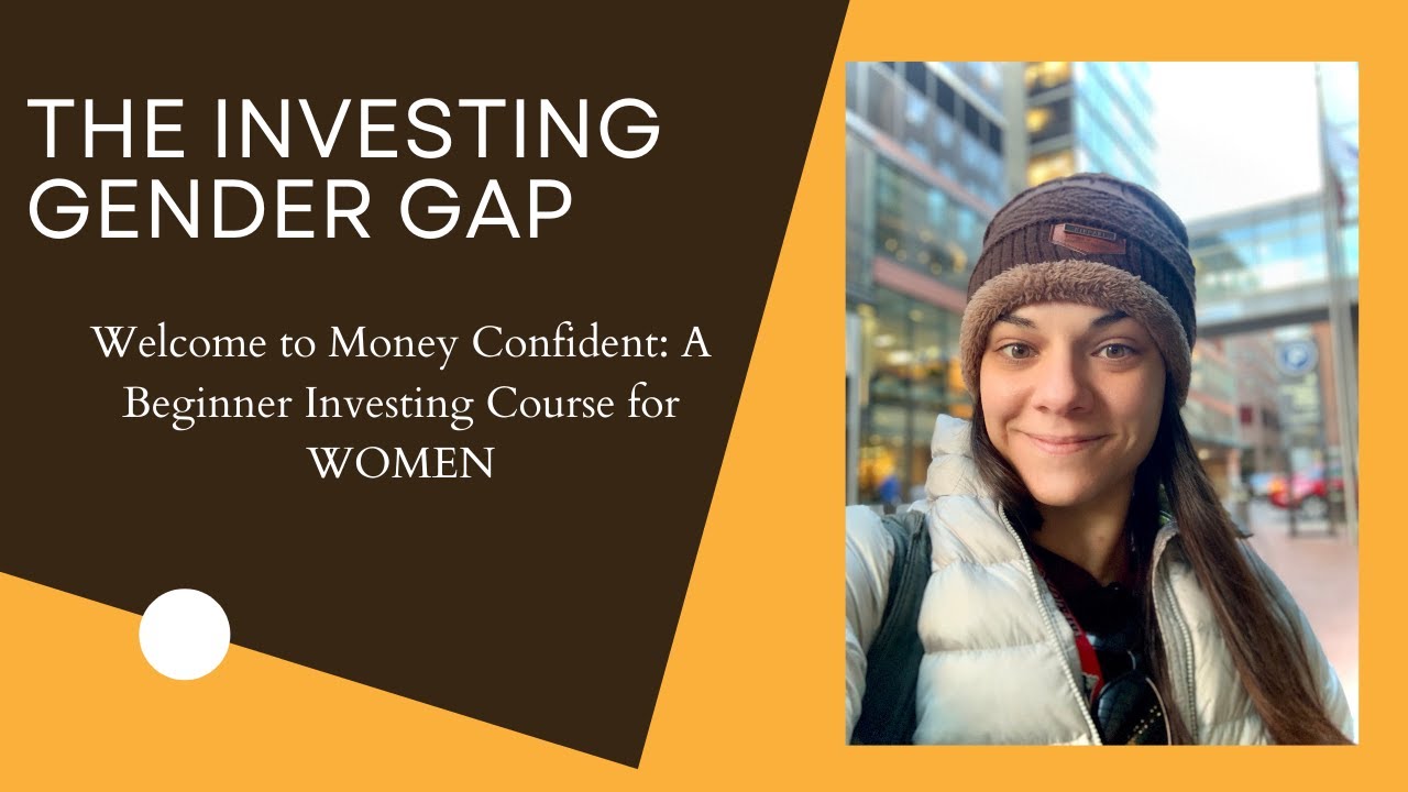 Money Confident: A Beginner Investing Course for Women - YouTube