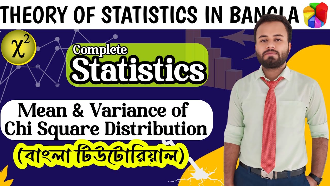Mean and Variance of Chi Square Distribution | Chi Square Distribution ...