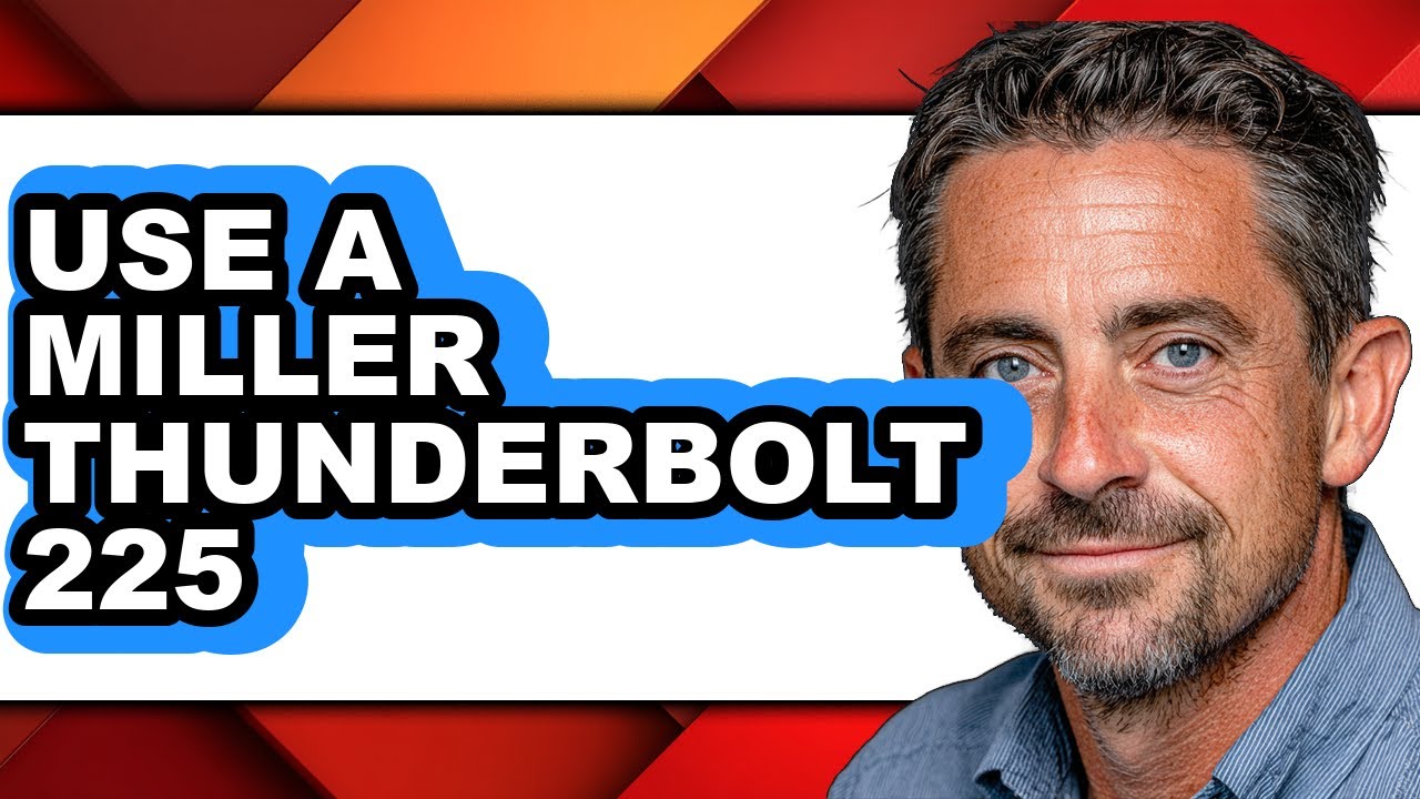 How to Use a Miller Thunderbolt 225 - Step by Step - YouTube