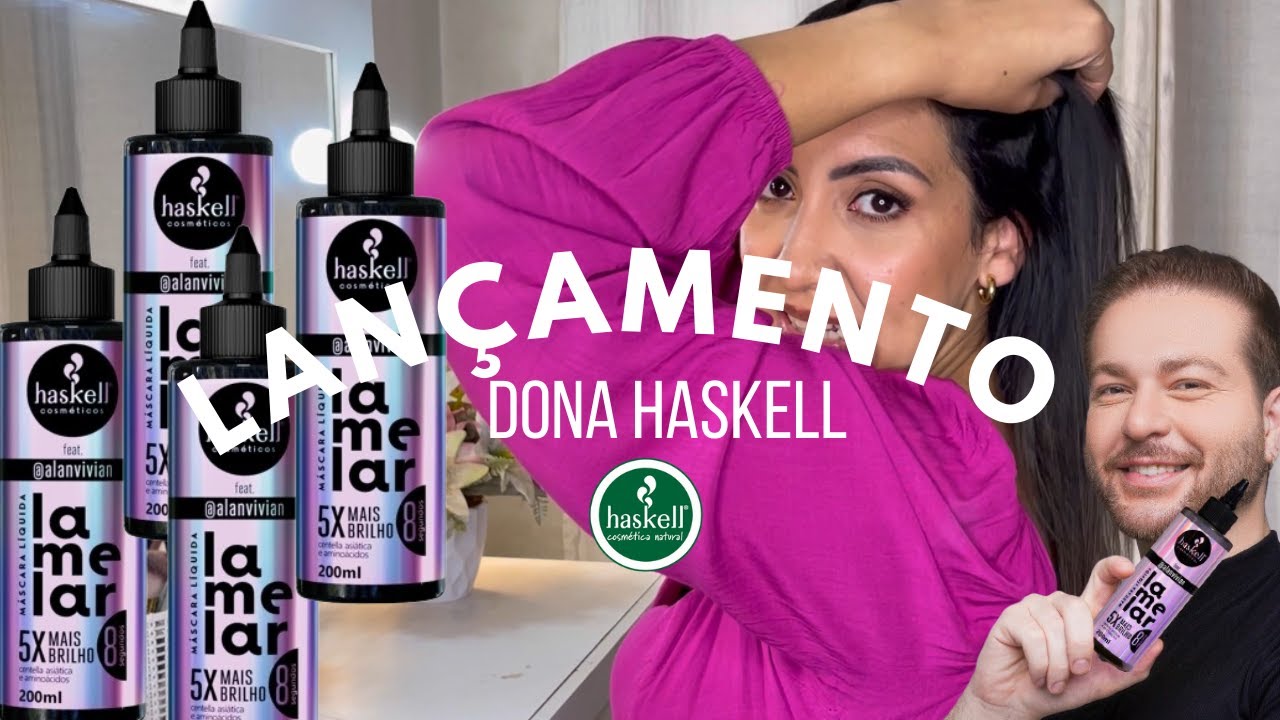 MÁSCARA LÍQUIDA LAMELAR - *HASKELL FEAT ALAN VIVIAN* 💆🏽‍♀️ - YouTube