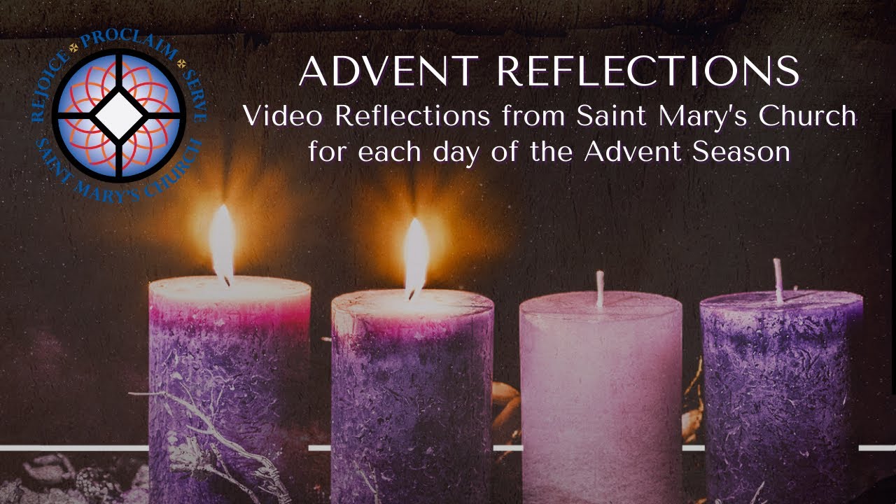 ADVENT REFLECTION - December 10, 2023 (2nd Sunday of Advent) - YouTube