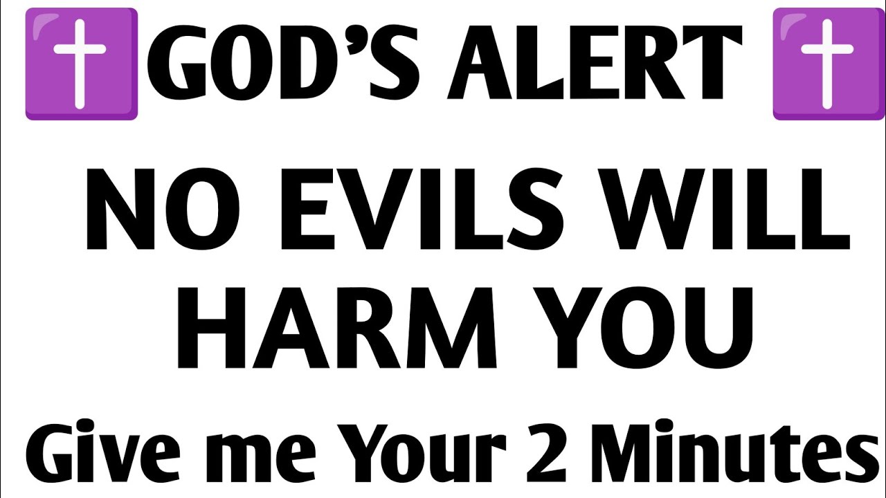 GOD SAYS: Give Me 2 Minutes and I Will Protect You From ALL Evil ...
