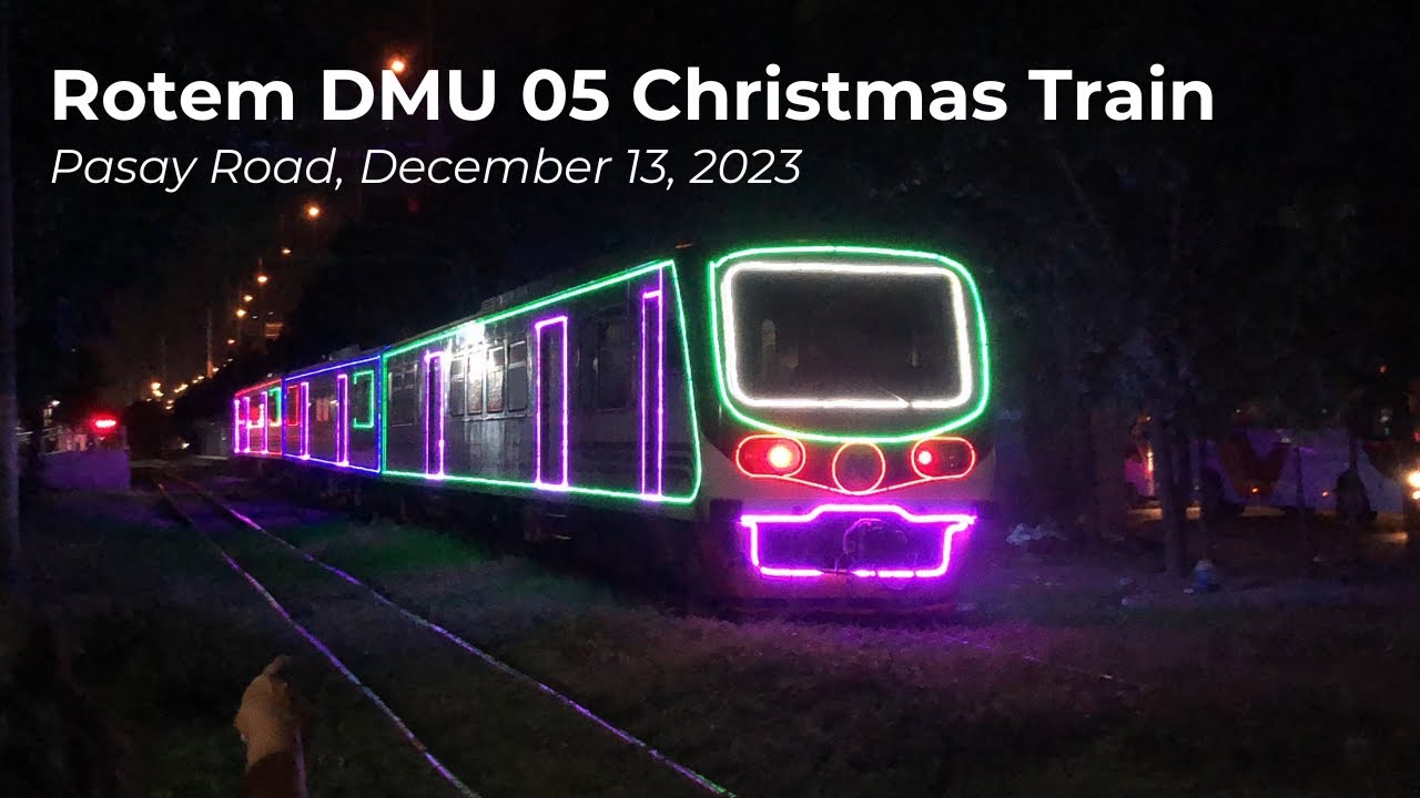 Philippine National Railways (PNR) DMU 05 as Christmas Train — December ...