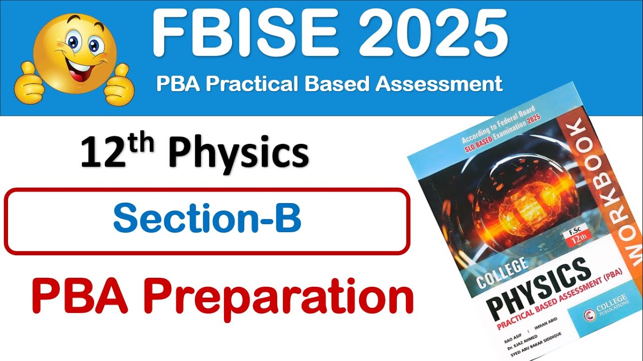Class 12 / Physics PBA Practical Based Assessment /FBISE/Section-B ...