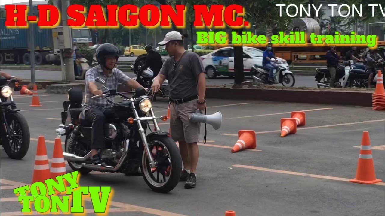 TONY TON TV | Big Bike Skill Training with Harley-Davidson & H-D Saigon ...