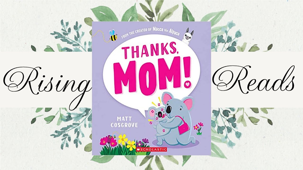 Thanks Mom! (BEDTIME STORY) Kids Read Aloud - YouTube