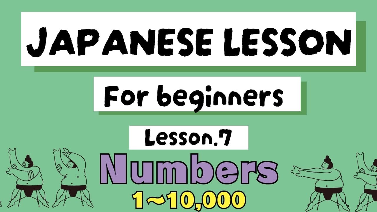 Numbers 1 - 10,000 in Japanese. The Japanese lesson for beginners ...