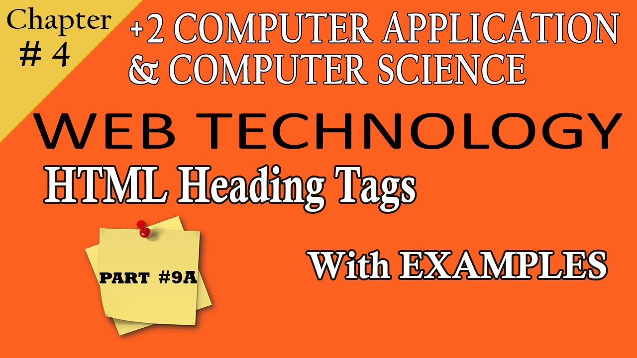 HTML Heading Tags|PART-9A|Web Technology|Plus Two Computer Applications ...