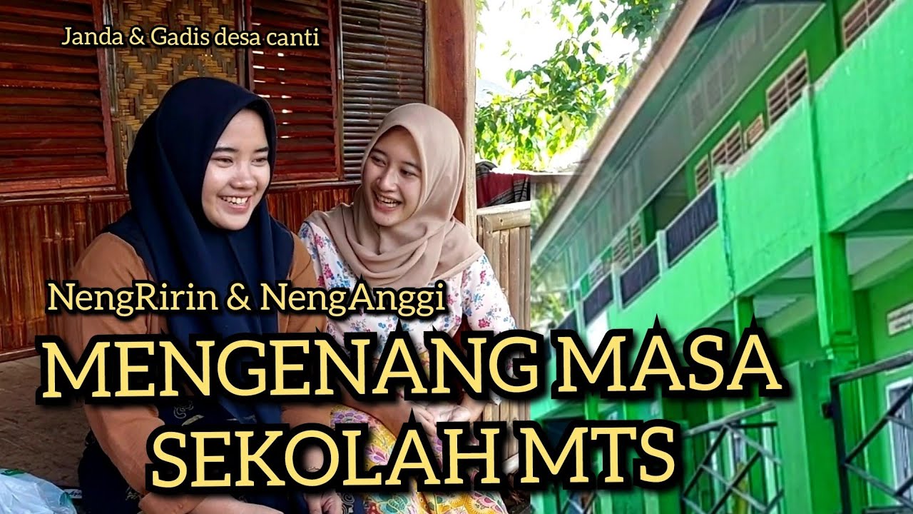Janda & Gadis desa sangat berterimakasih kepada Bapak Ibu guru MTS ...