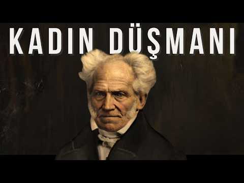 Schopenhauer Kadınlardan Nefret Ediyordu.