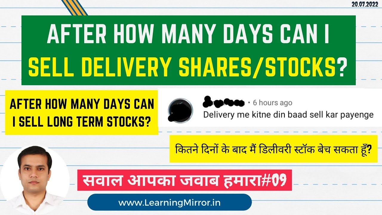 After How Many Days Can I Sell Long Term Stocks After How Many Days Can I Sell Delivery Shares after-how-many-days-can-i-sell-long-term-stocks-after-how-many-days-can-i-sell-delivery-shares