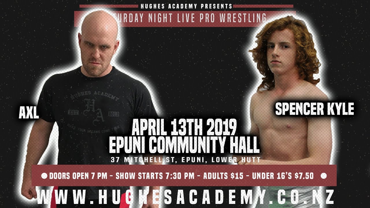 Spencer Kyle Vs Axl - April 13th 2019 - YouTube