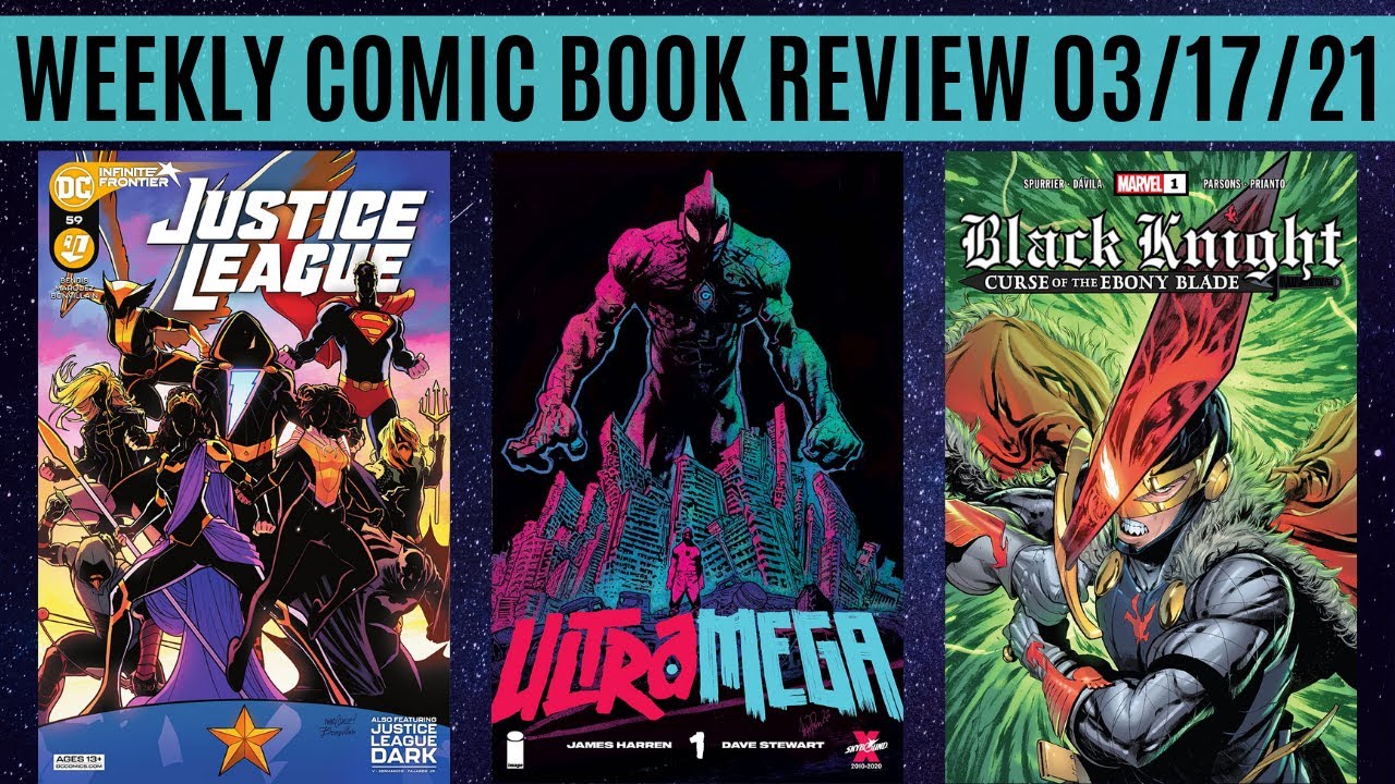 Weekly Comic Book Review 03/17/21 - YouTube