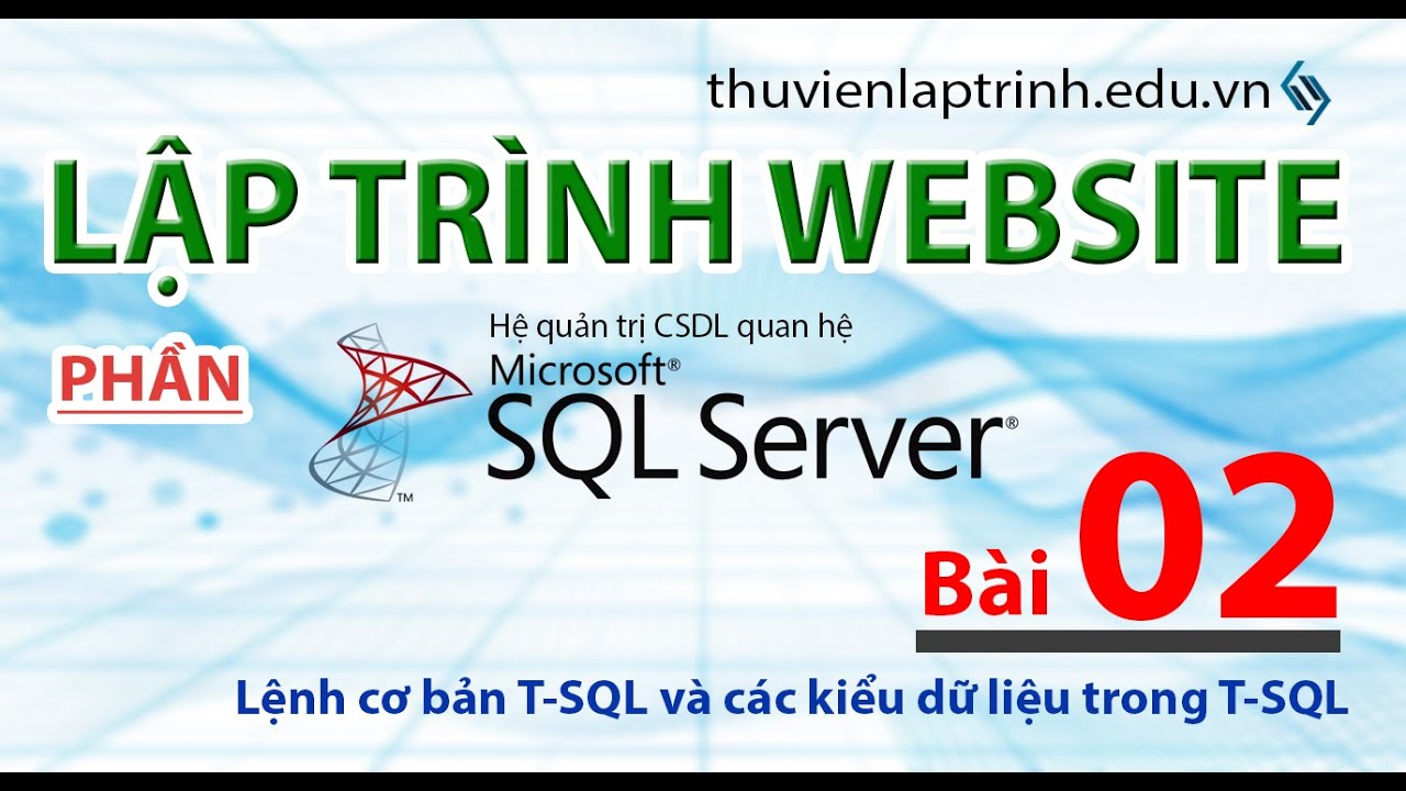 Học lập trình Web A-Z - MS SQL SERVER - Bài 02 - Lệnh tạo database ...