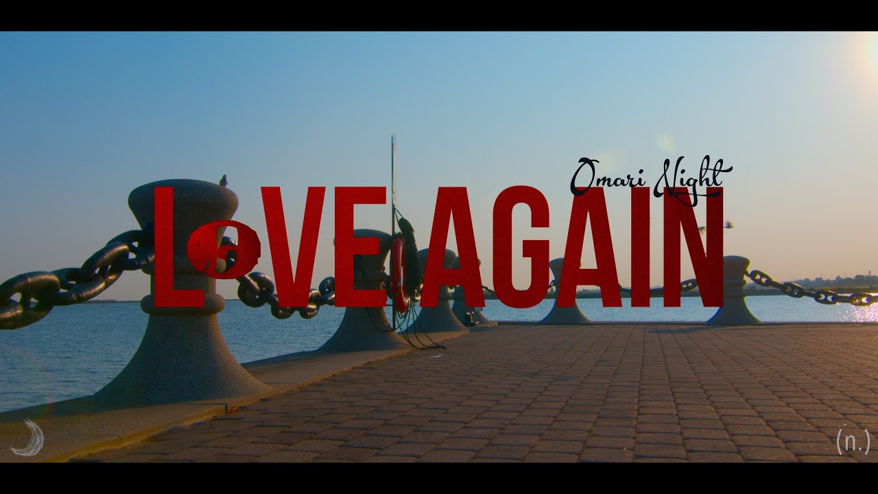 LoVE AGAIN (Official Music Video) - YouTube