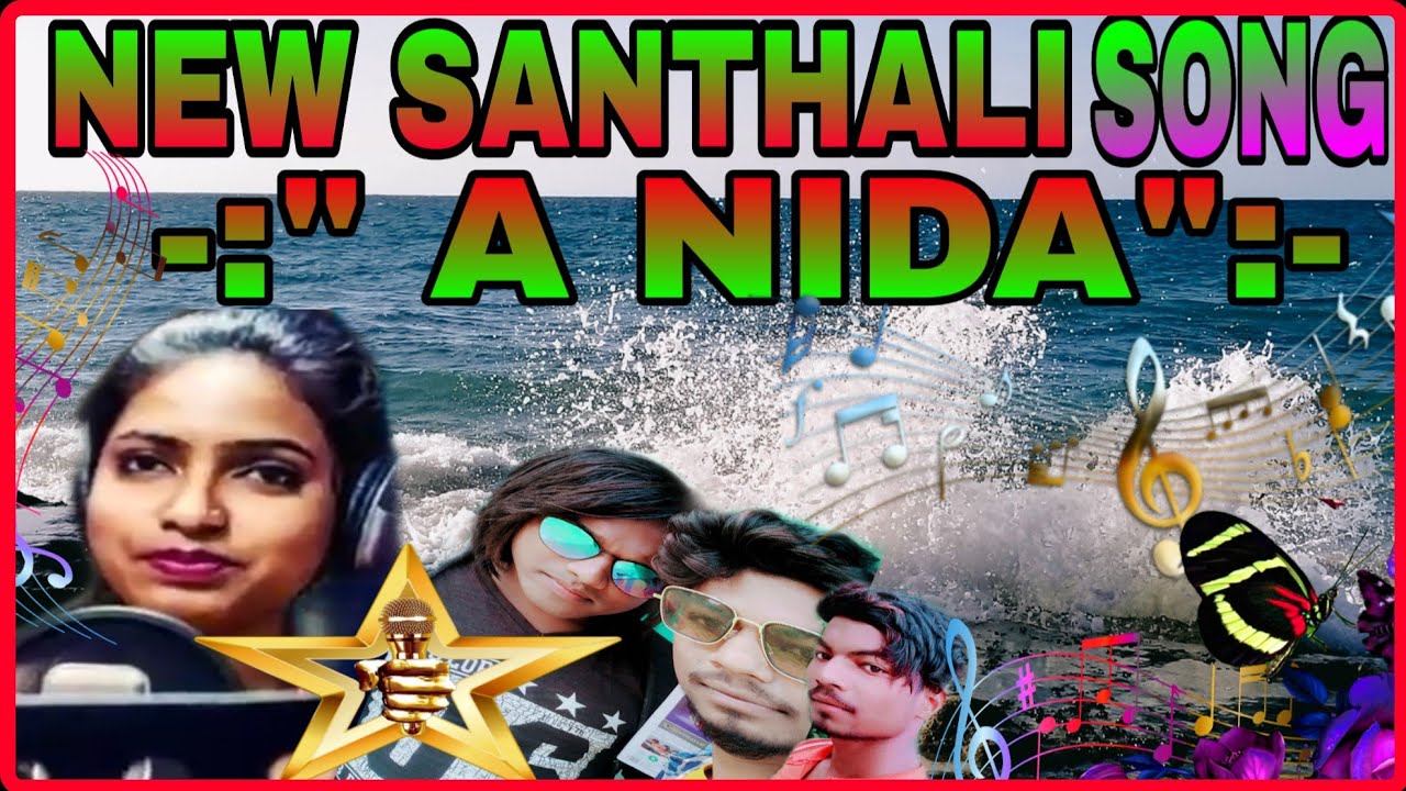 A NIDA// NEW UPCOMING VIDEO SONG 2020//SINGER BOBY SING & PARAYNI SOREN ...