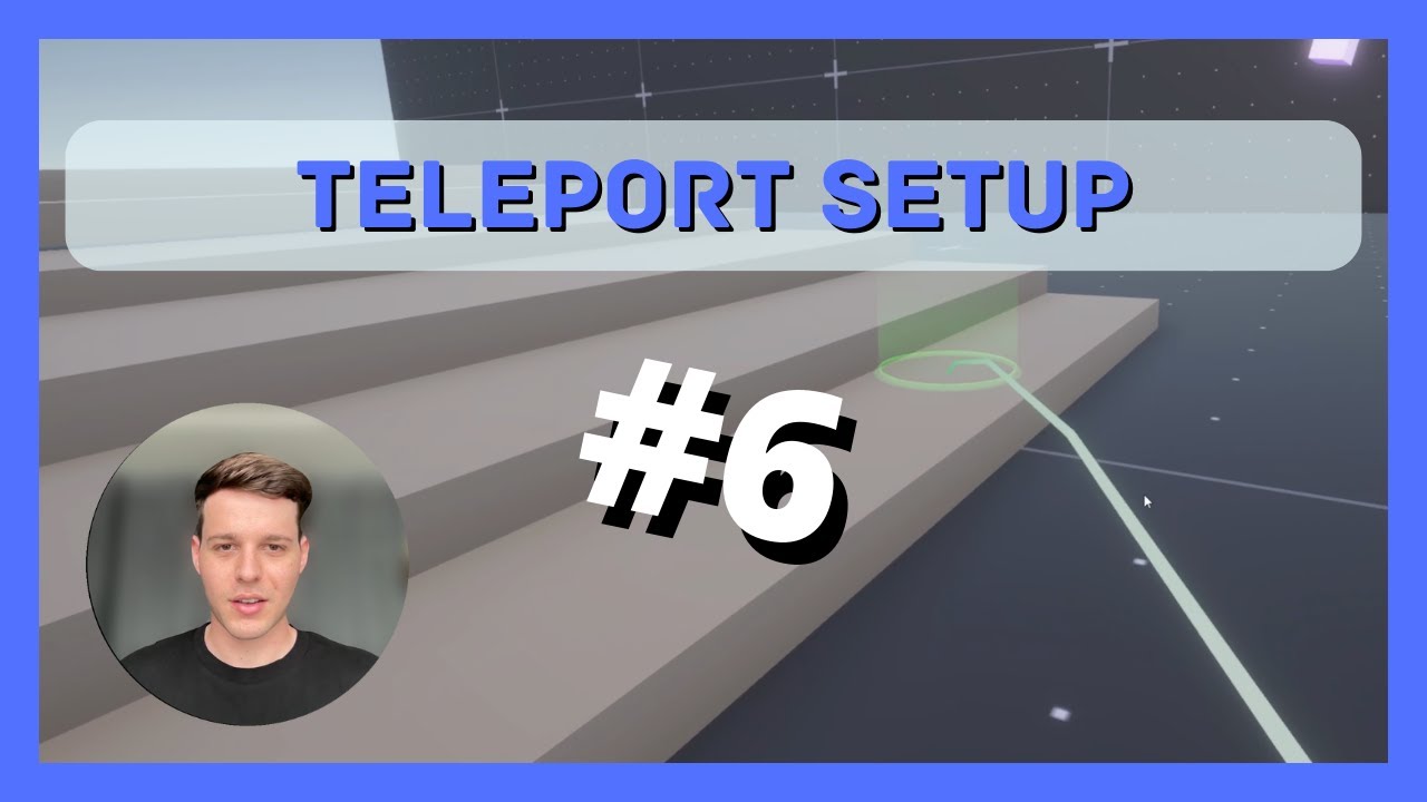Part 6: Teleportation in VR - How to Make a VR Game - YouTube