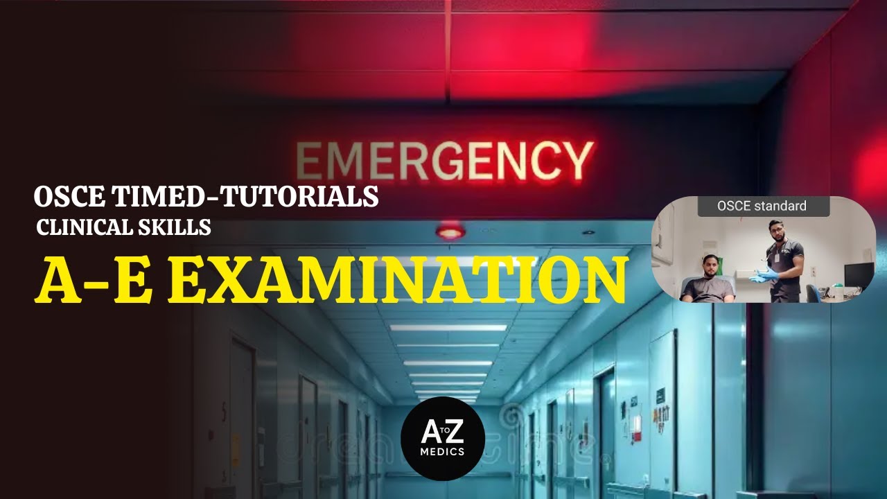 A-E Examination (OSCE standard; MBBS curriculum) - YouTube
