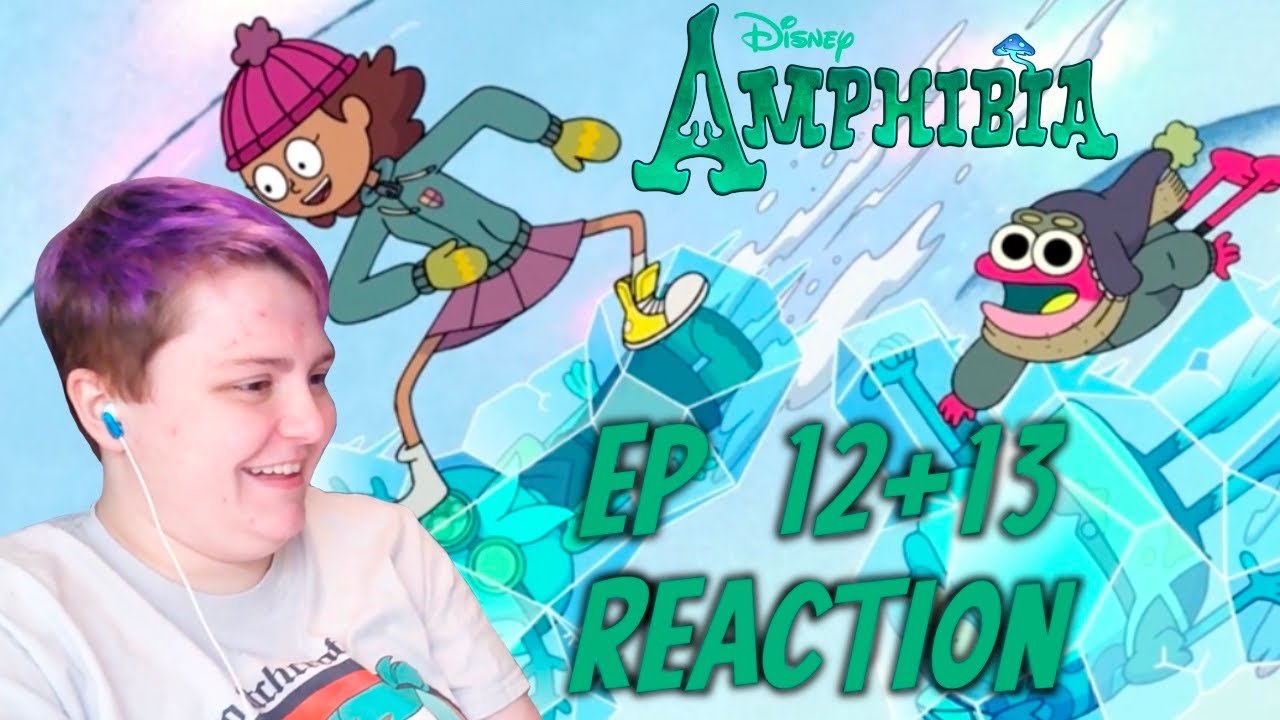 AMPHIBIA 1x12, 1x14 REACTION (Civil Wart, Hop-Popular, Snow Day ...