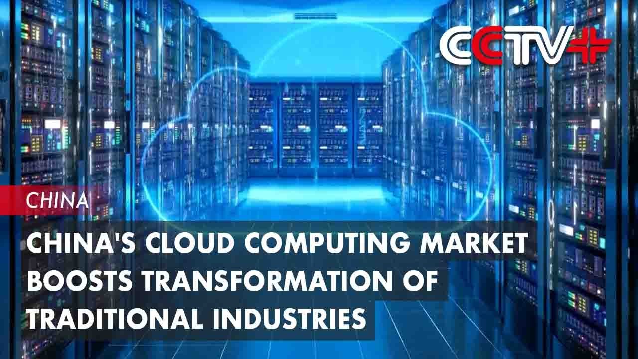 China's Cloud Computing Market Boosts Transformation of Traditional ...