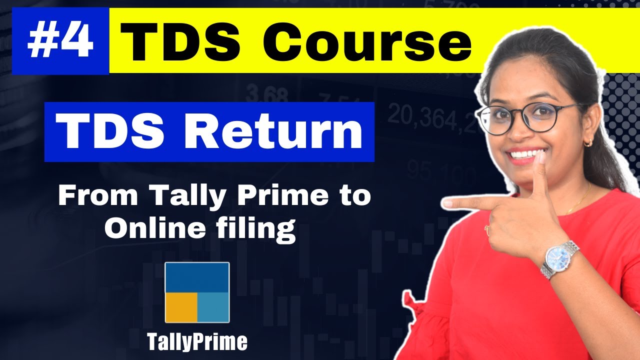 #4 TDS Return filing online from Tally Prime | TDS course free - YouTube