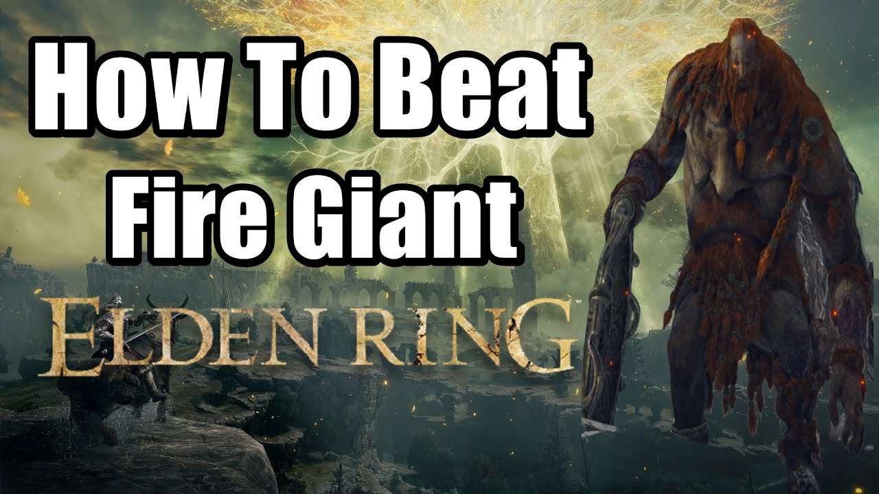 Elden Ring Forge Of The Giants - HowTo Beat Fire Giant - YouTube