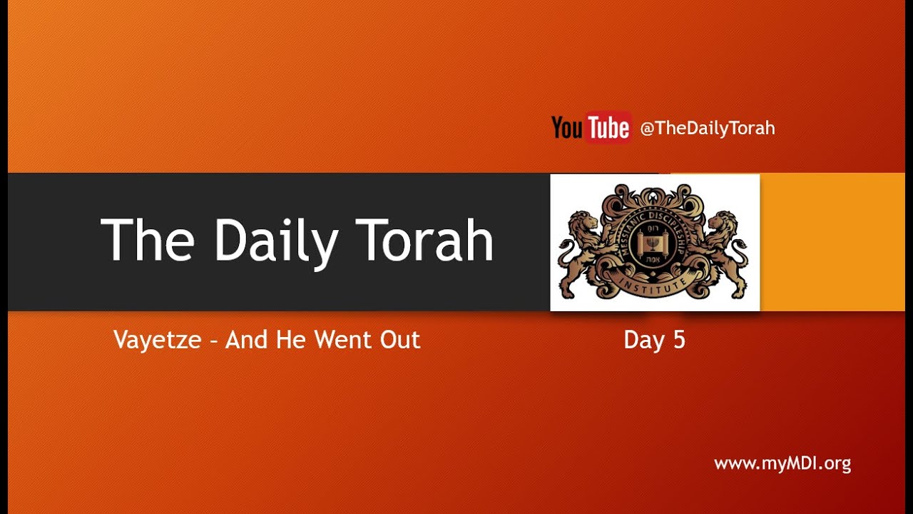 Vayetze - And He Went Out - Day 5 (5786) - YouTube