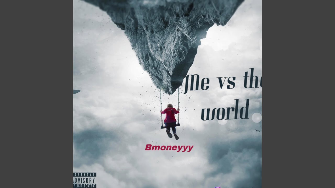 Me vs. The world - YouTube