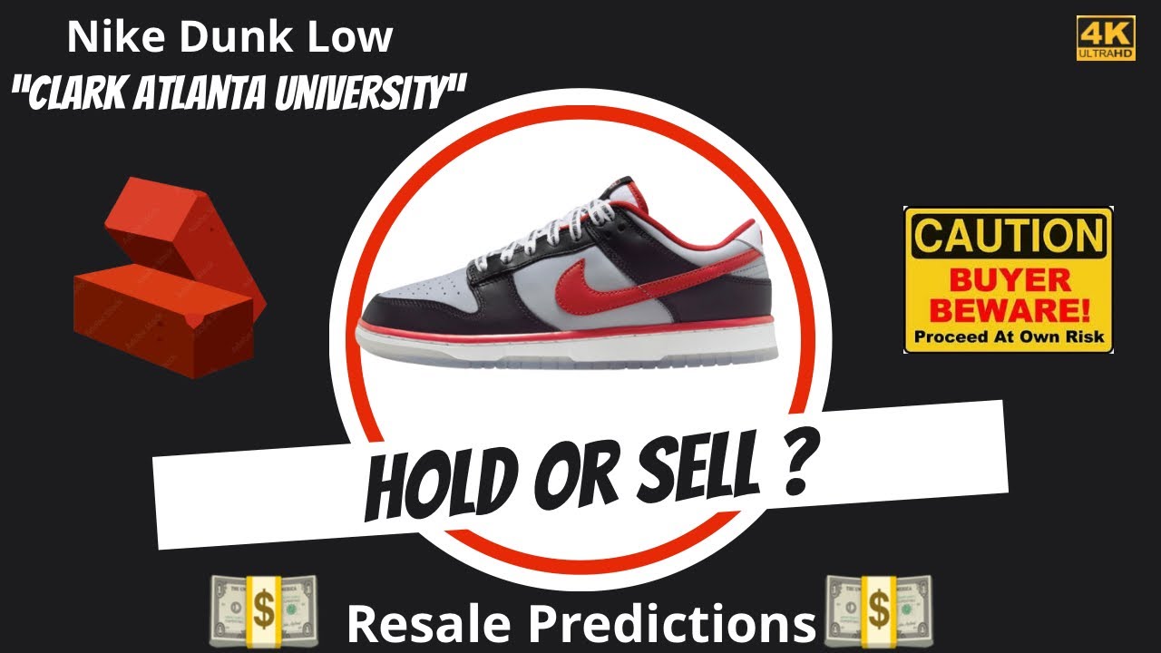 Nike Dunk Low “Clark Atlanta University” (Hold Or Sell) - YouTube