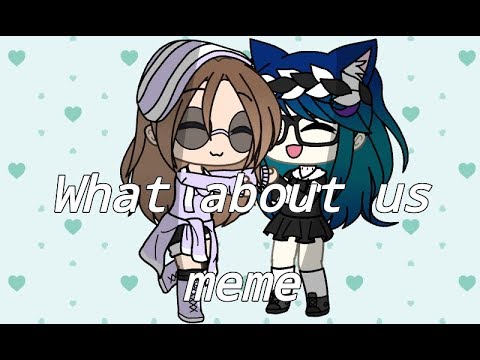 What about us meme | Original - YouTube