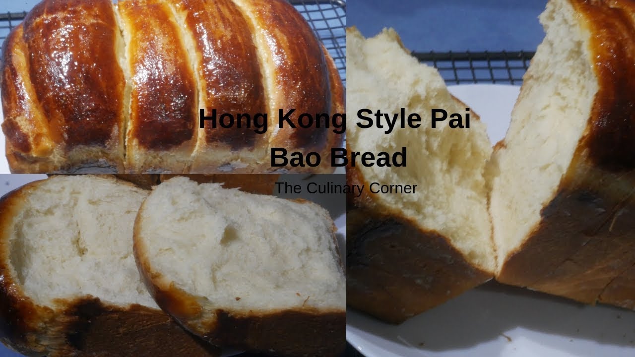 Hong Kong Style Pai Bao Bread - YouTube