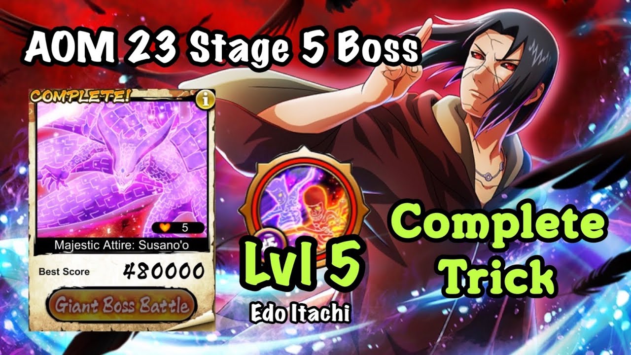 NxB NV : AOM 23 Stage 5 Boss Battle Complete Trick | Edo Itachi new ex ...