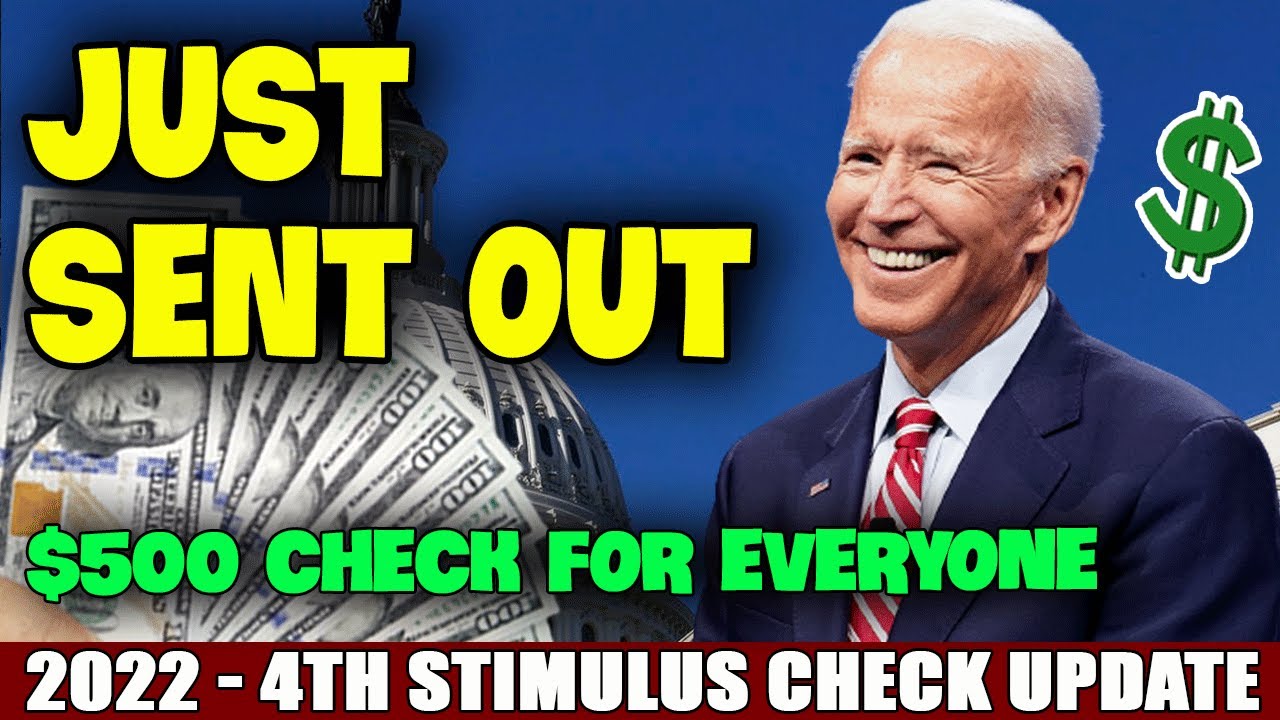 Stimulus Check 4th Update APRIL 2022 - JUST SENT OUT $500 STIMULUS ...