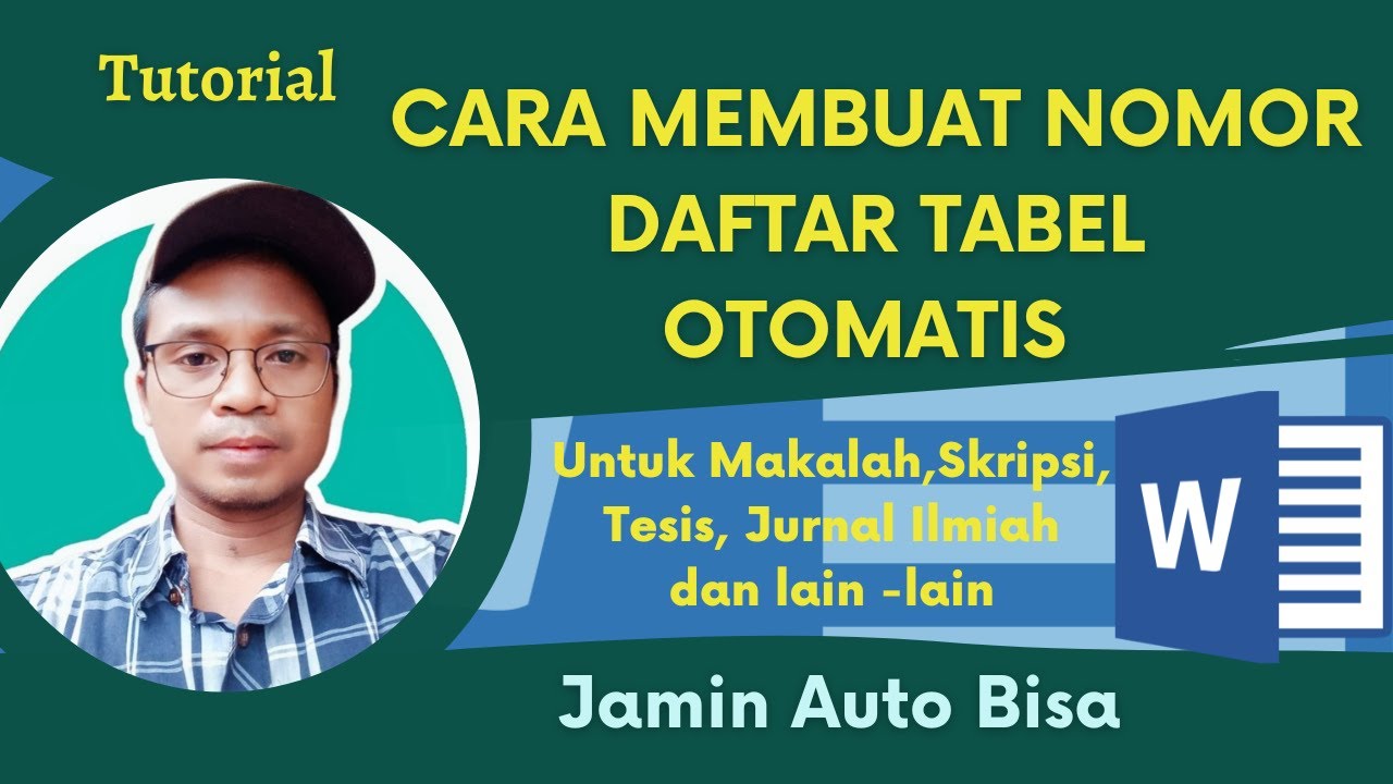 Cara Membuat Nomor Daftar Tabel Otomatis di Skripsi | Microsoft Word ...