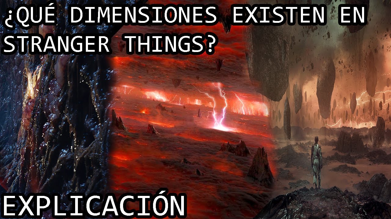 ¿Qué Dimensiones Existen en Stranger Things? | El Lore del Dimension X ...