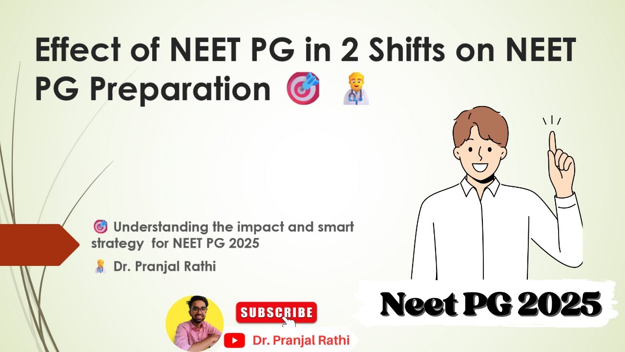 How 2 Shifts in NEET PG 2025 Can Impact Your Preparation! 🎯🧑‍⚕️| Dr ...