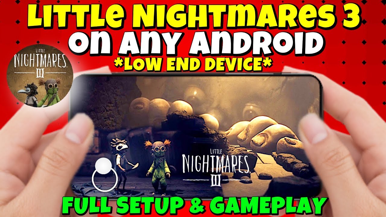 Little Nightmares 3 on Android – Full Setup & Smooth Offline Gameplay ...