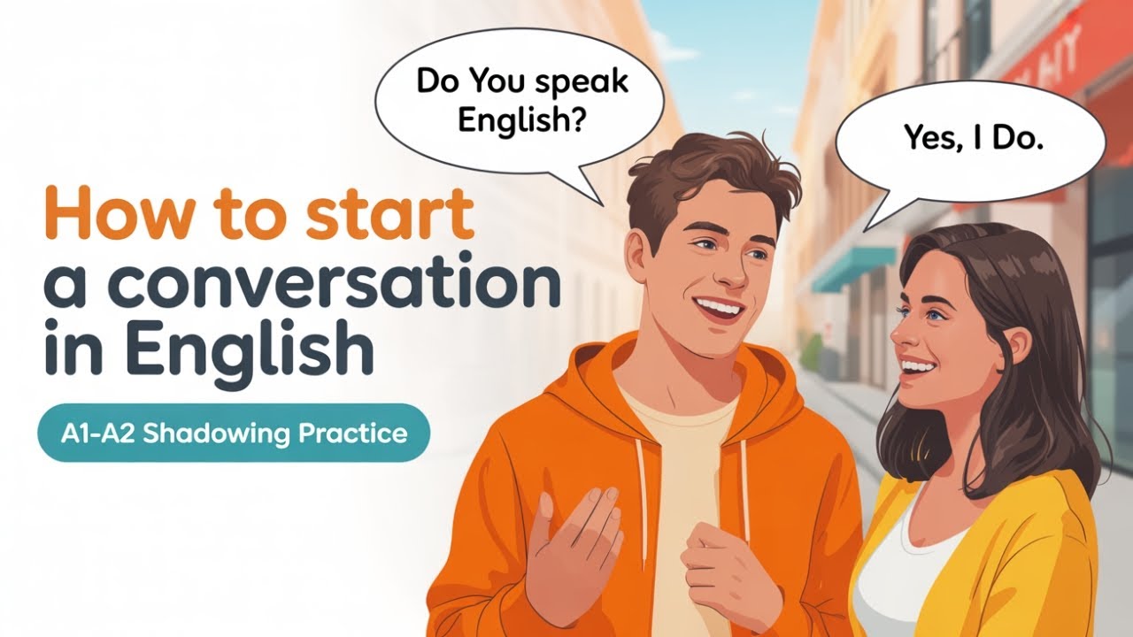 How to Start a Conversation in English | A1 A2 Shadowing Practice - YouTube